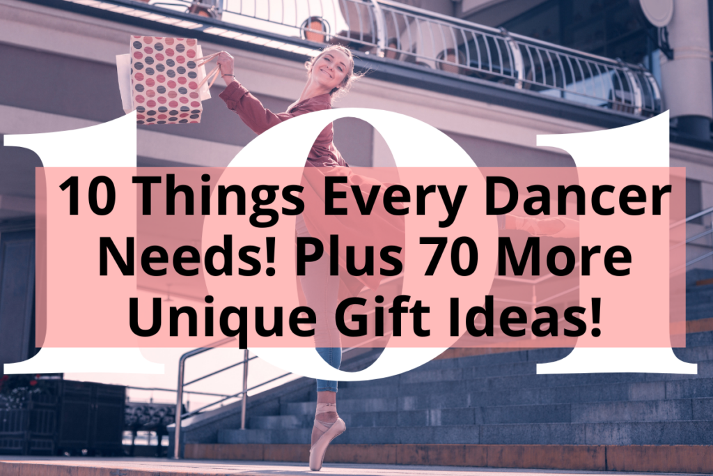 What Every Competition Dancer Needs! Plus Recital & Christmas Gift Ideas!