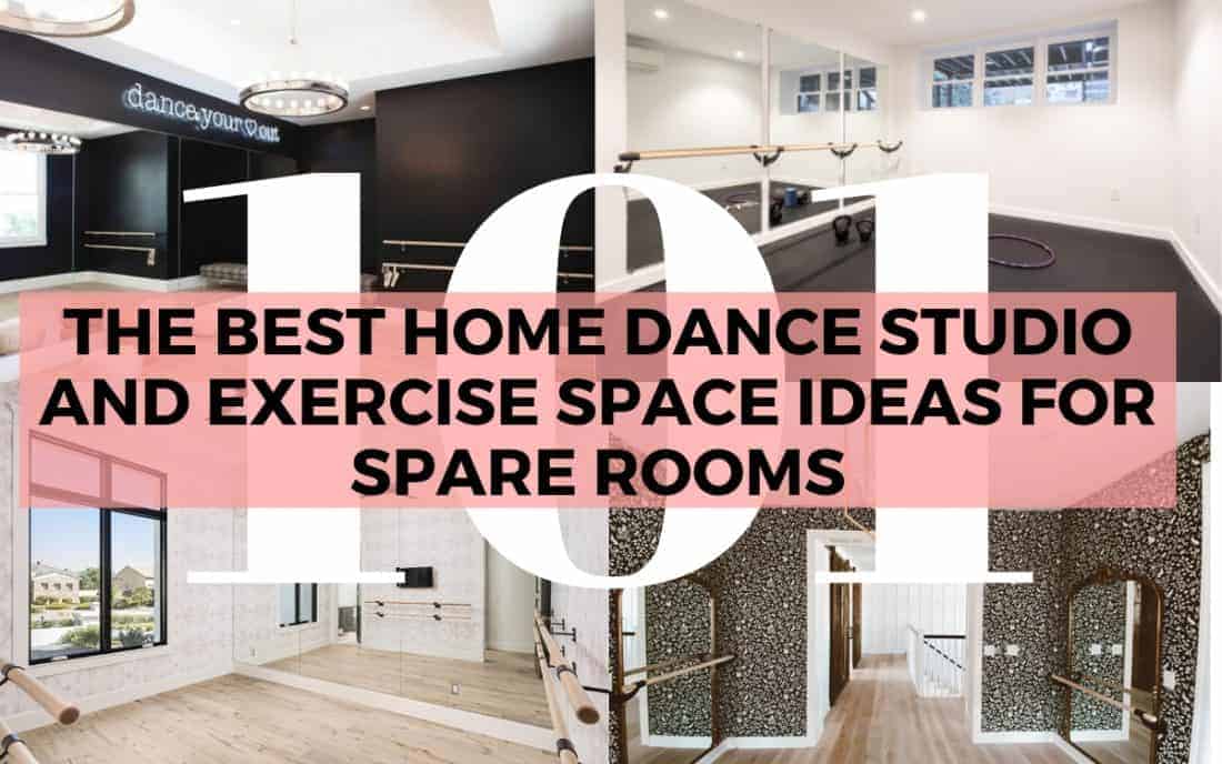 The Best Home Dance Studio and Exercise Space Ideas for Spare Rooms