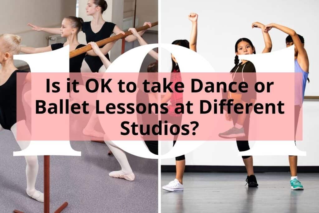 The Pros and Cons of Taking Dance or Ballet at Two or More Studios
