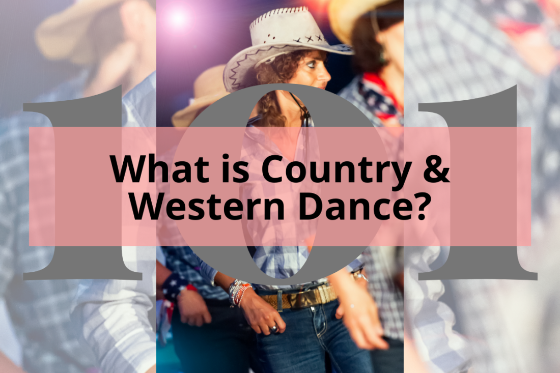 What is Country & Western Dance?