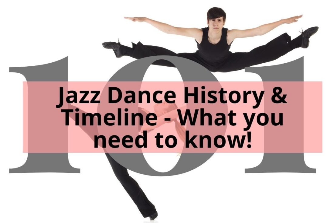DP101-FI-Jazz-Dance-History-Timeline-What-you-need-to-know | Dance ...