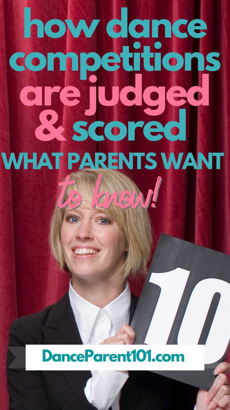 How Dance Competitions are Judged & Scored? What Parents Want To Know ...